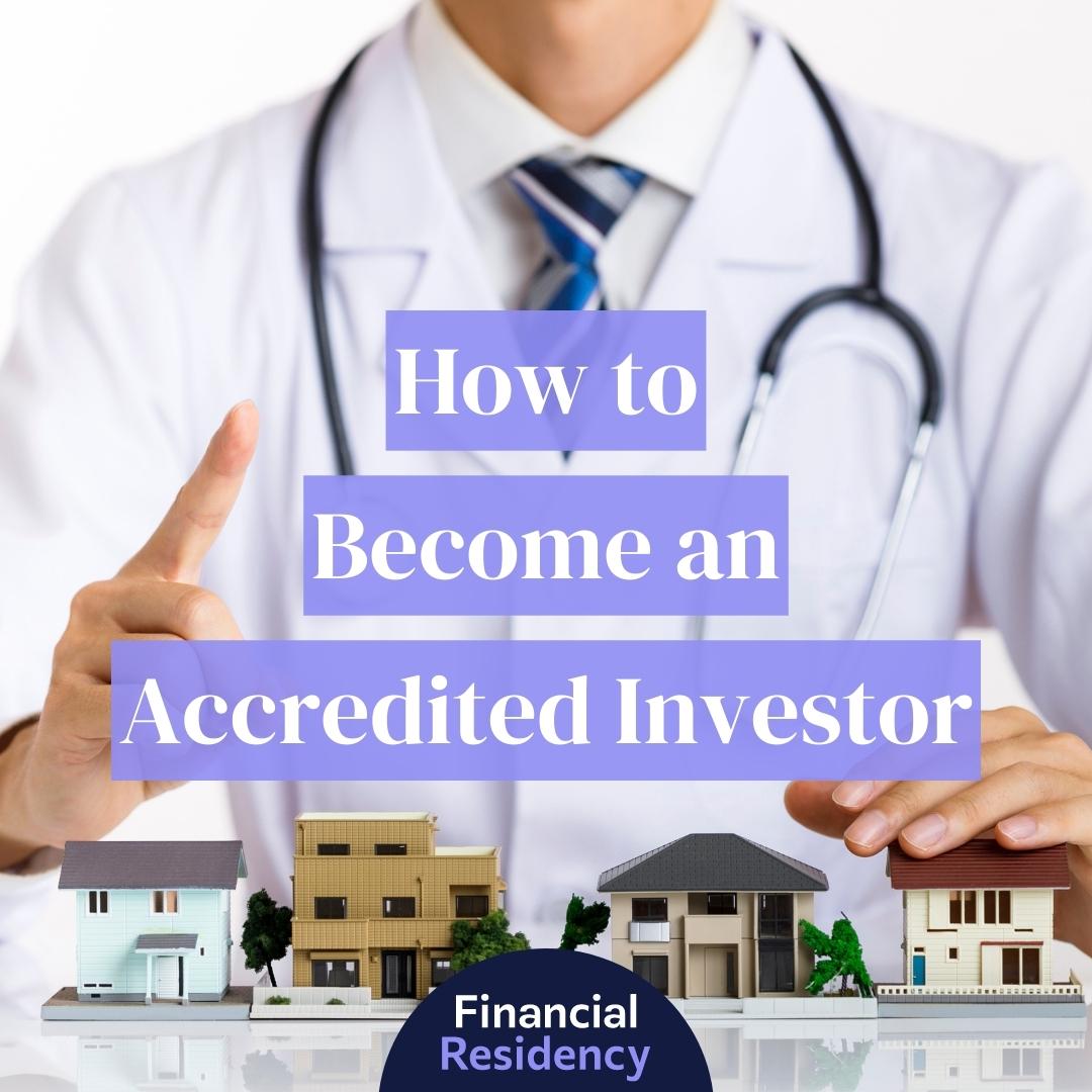 How To Become an Accredited Investor: Definition & Requirements