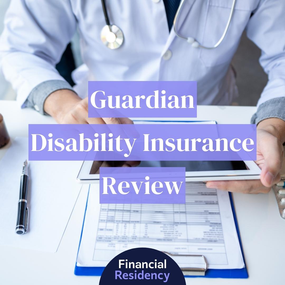 Guardian Disability Insurance Review 2025: Financial Residency